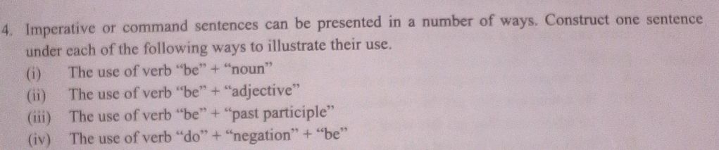 4. Imperative or command sentences can be | StudyX