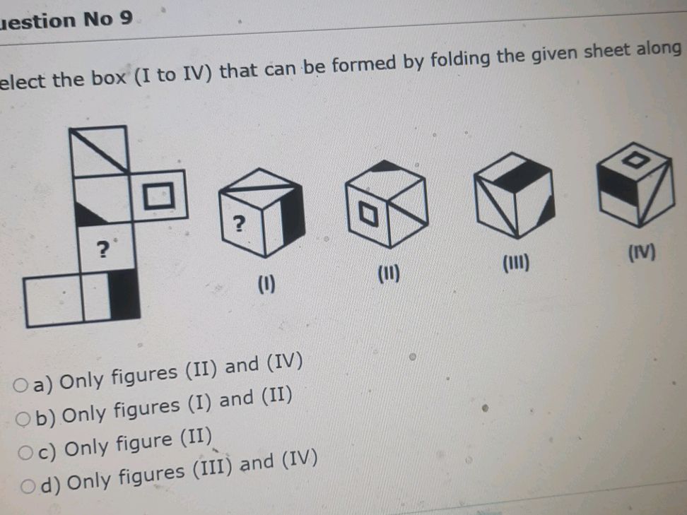 Select the box (I to IV) that can be formed | StudyX