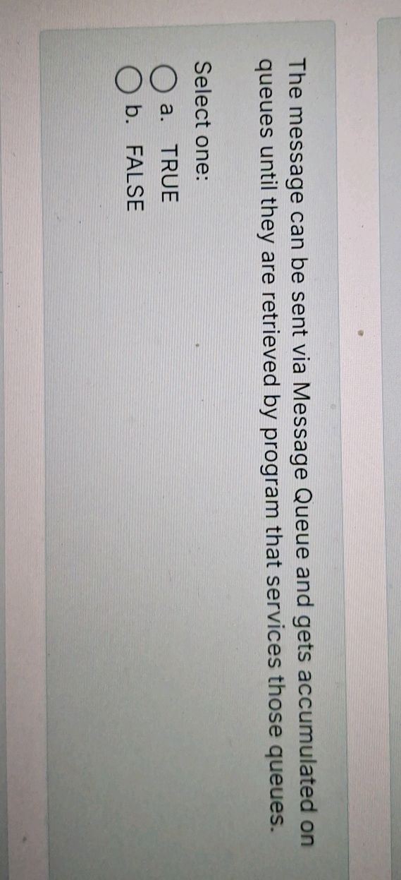 The message can be sent via Message Queue | StudyX