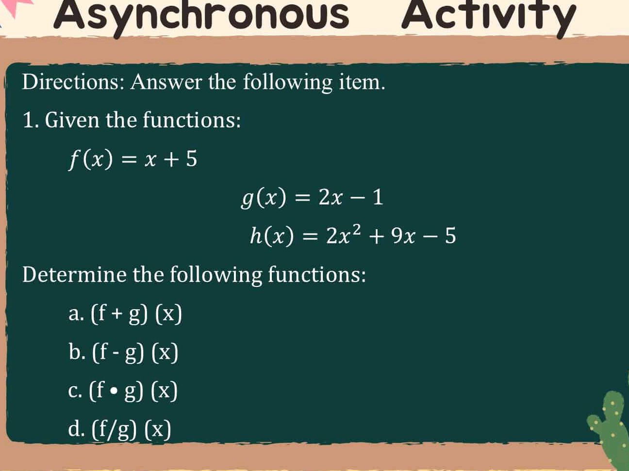 Directions: Answer the following item. 1. | StudyX