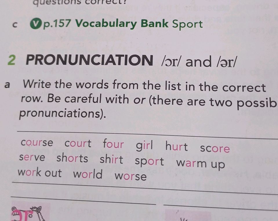 2 PRONUNCIATION /ɔːr/ and /ɜːr/ a Write the | StudyX