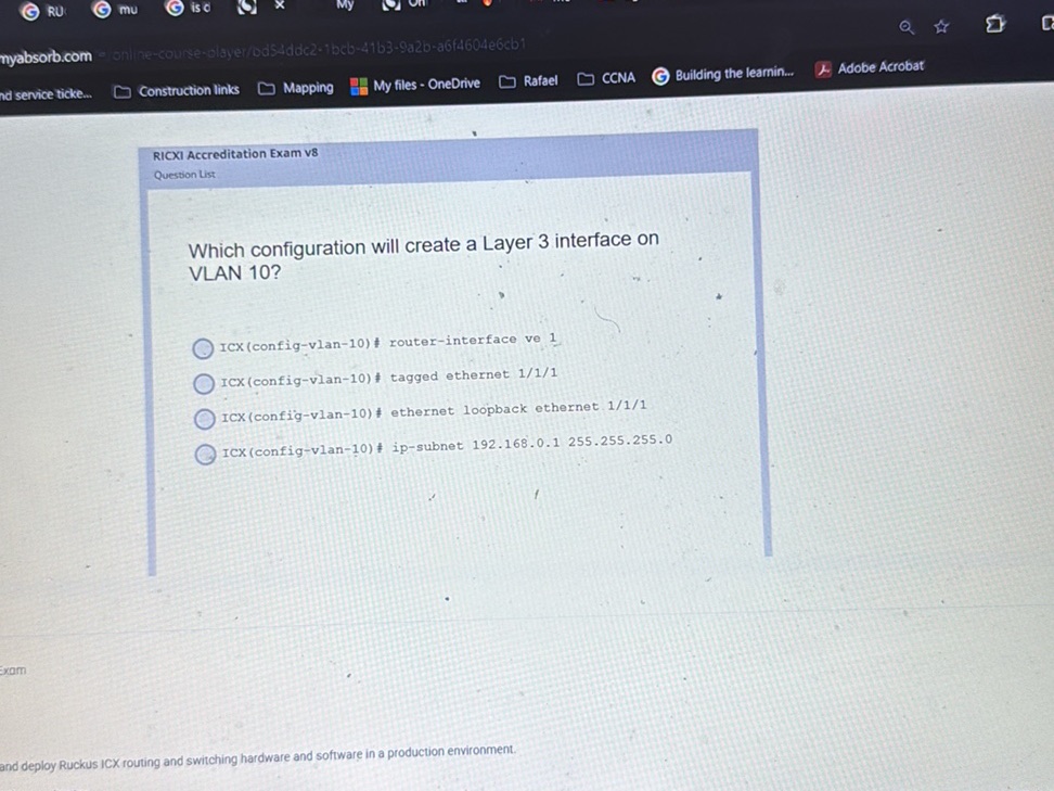 Which configuration will create a Layer 3 | StudyX
