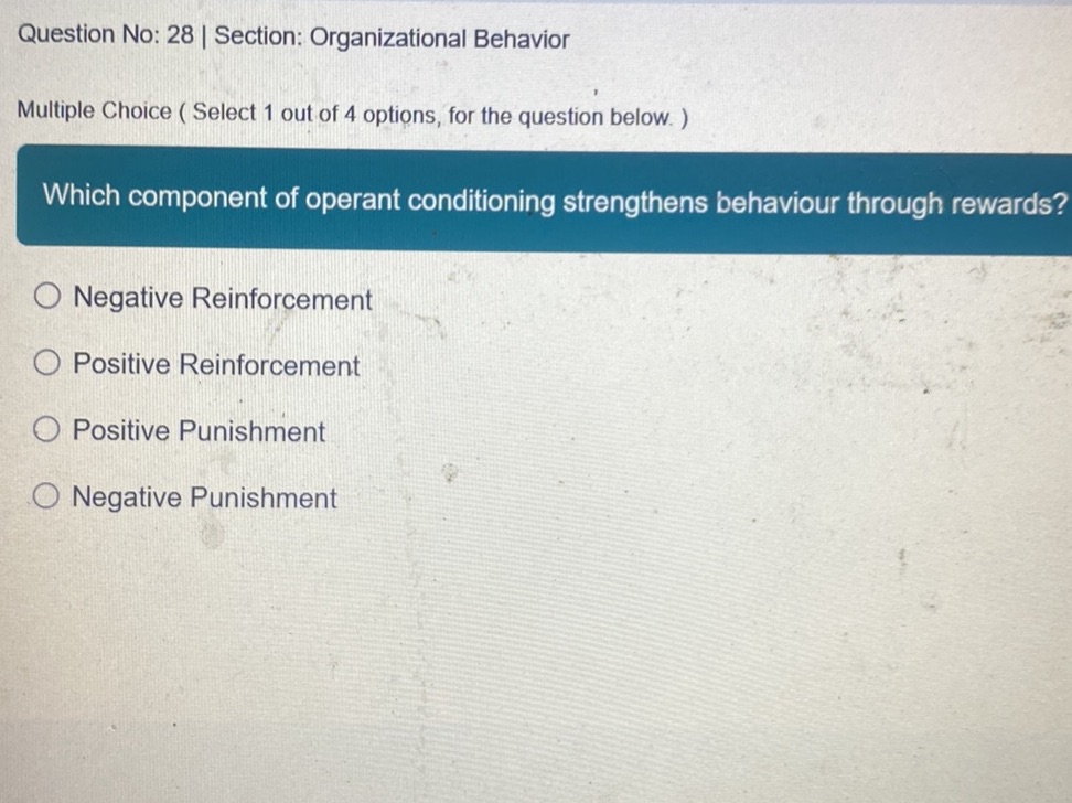 Which component of operant conditioning | StudyX