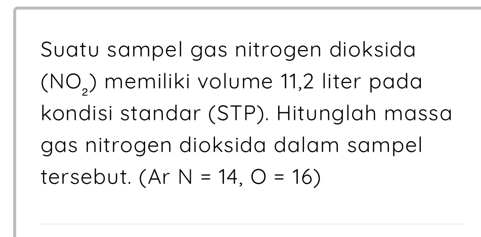 Suatu sampel gas nitrogen dioksida (NO₂) | StudyX