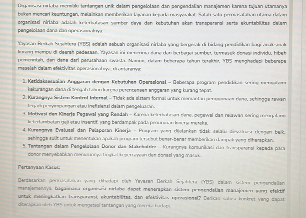 Berdasarkan permasalahan yang dihadapi oleh | StudyX