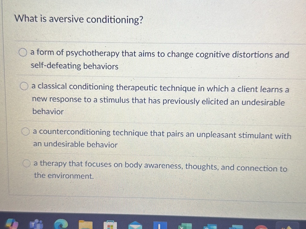 What is aversive conditioning? a form of | StudyX