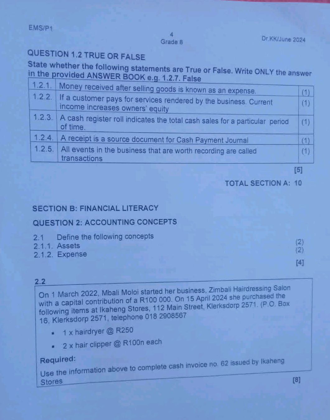 QUESTION 1.2 TRUE OR FALSE State whether the | StudyX