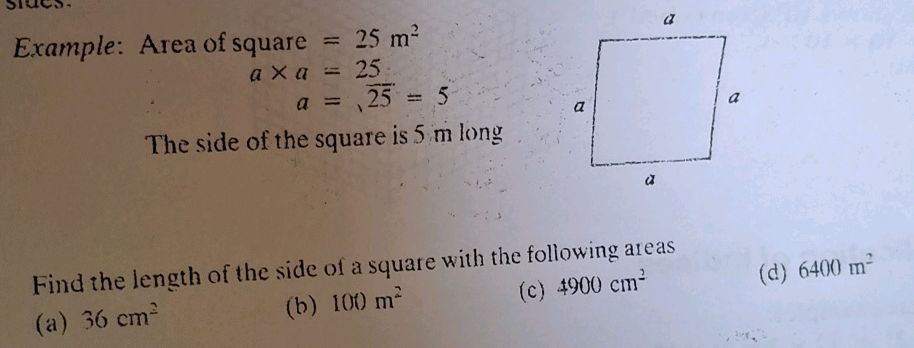 Example: Area of square = 25 $m^2$ $a a = | StudyX