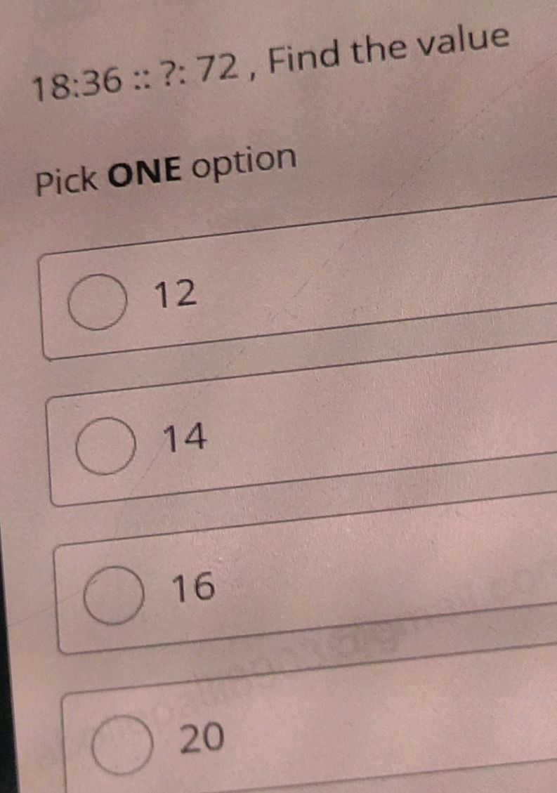 18:36 :: ?: 72, Find the value Pick ONE | StudyX