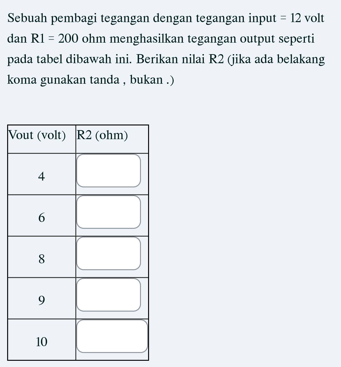Sebuah pembagi tegangan dengan tegangan | StudyX