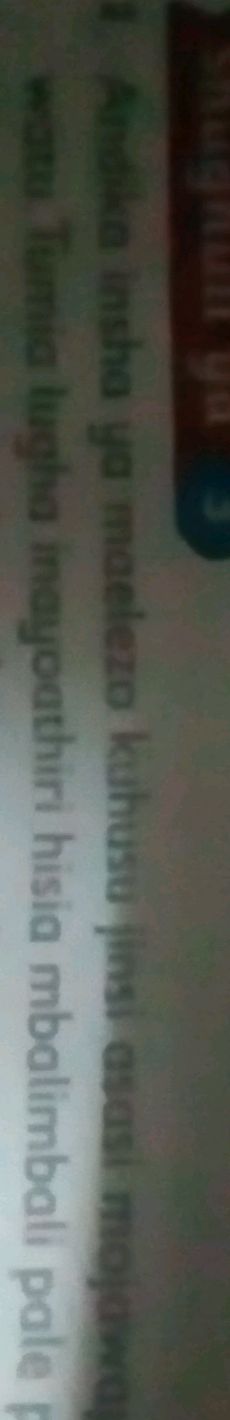 Andika insha ya maelezo kuhusu jinsi asasi | StudyX