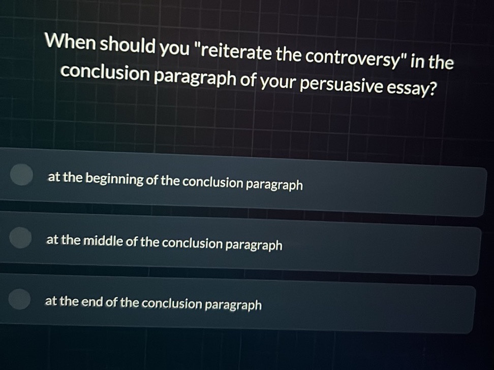 When should you "reiterate the controversy" | StudyX
