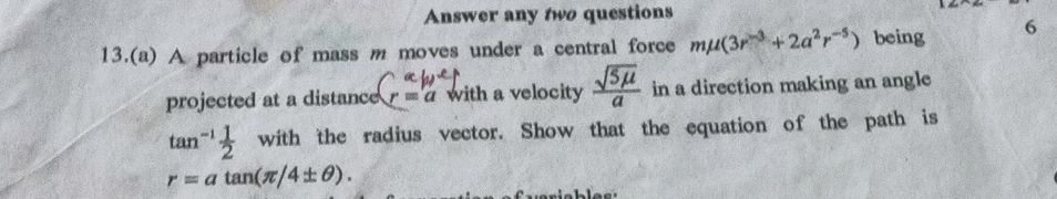 13.(a) A particle of mass $m$ moves under a | StudyX