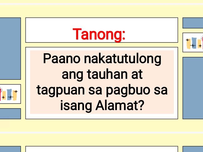 Tanong: Paano nakatutulong ang tauhan at