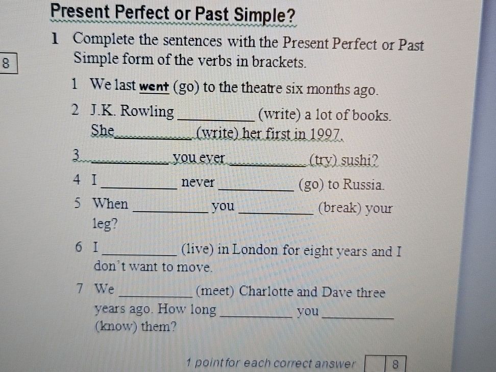 Present Perfect or Past Simple? 1 Complete | StudyX