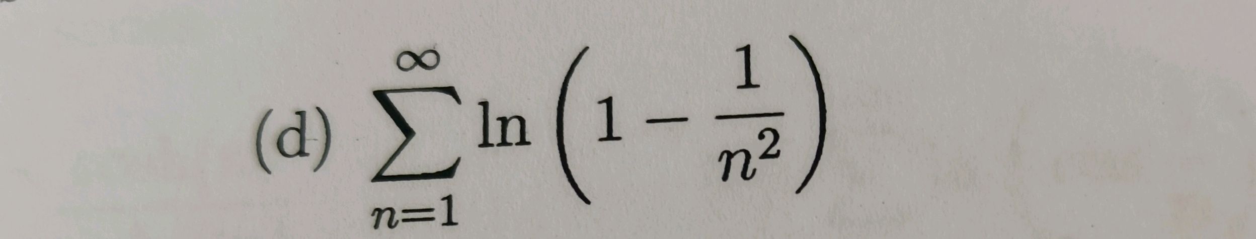 Calculate the Sum of the Series: ln(1 - | StudyX