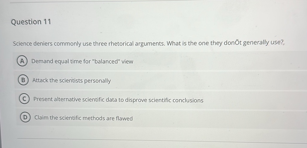 Science deniers commonly use three | StudyX