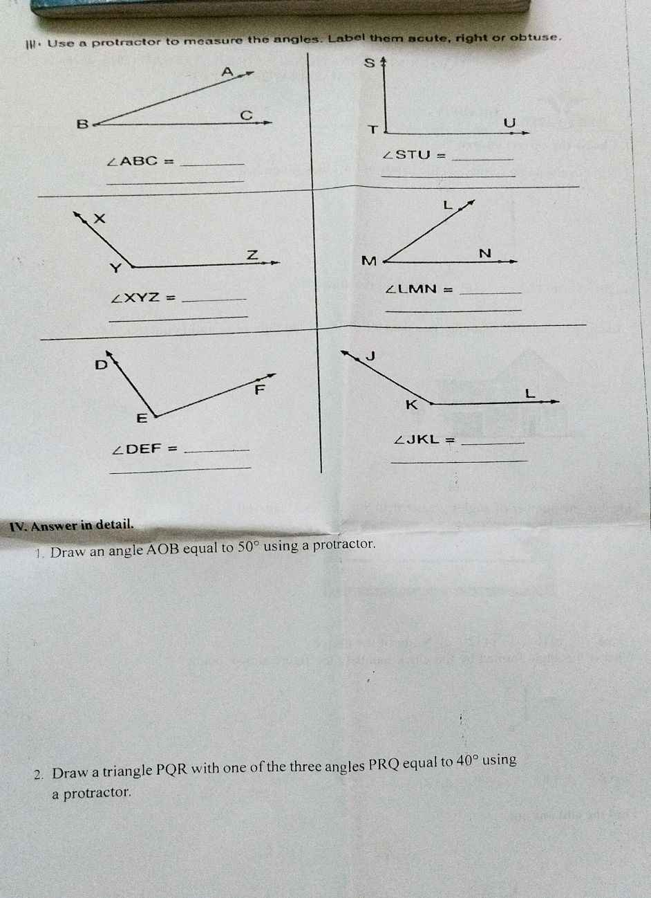 III. Use a protractor to measure the angles. | StudyX