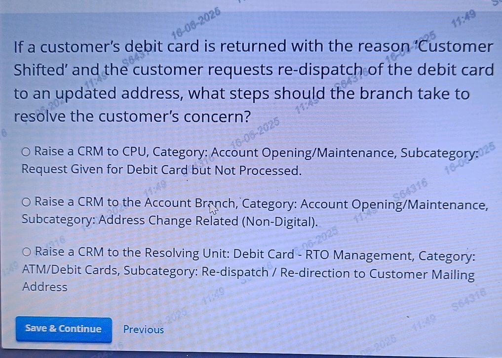 If a customer's debit card is returned with