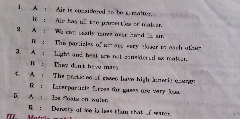 1. A : Air is considered to be a matter. R : | StudyX