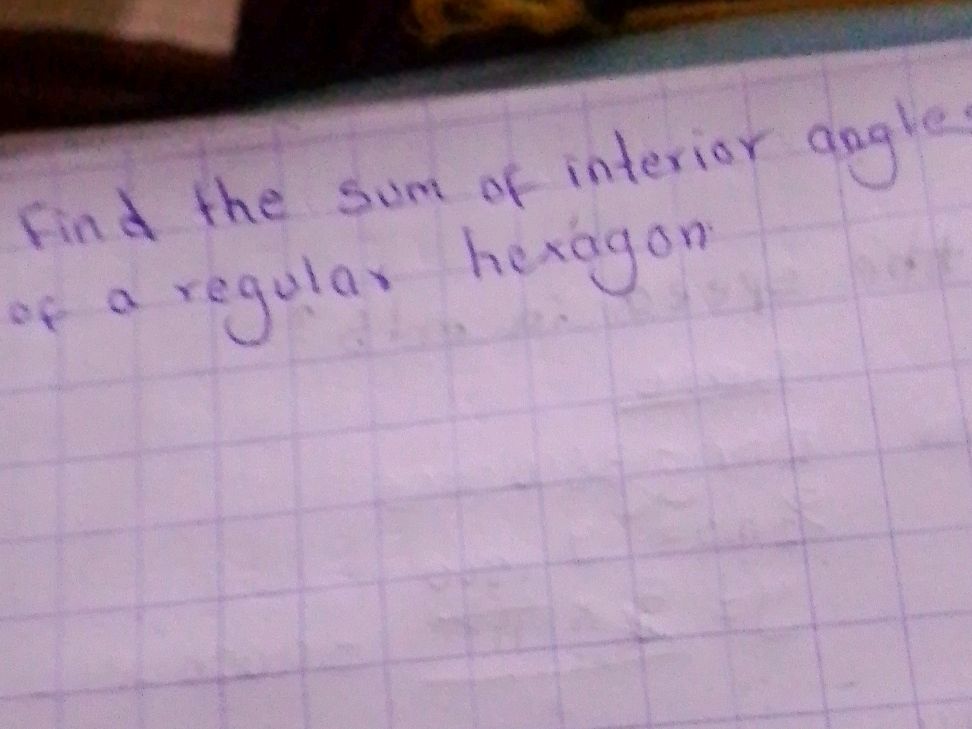 Find the sum of interior angles of a regular | StudyX