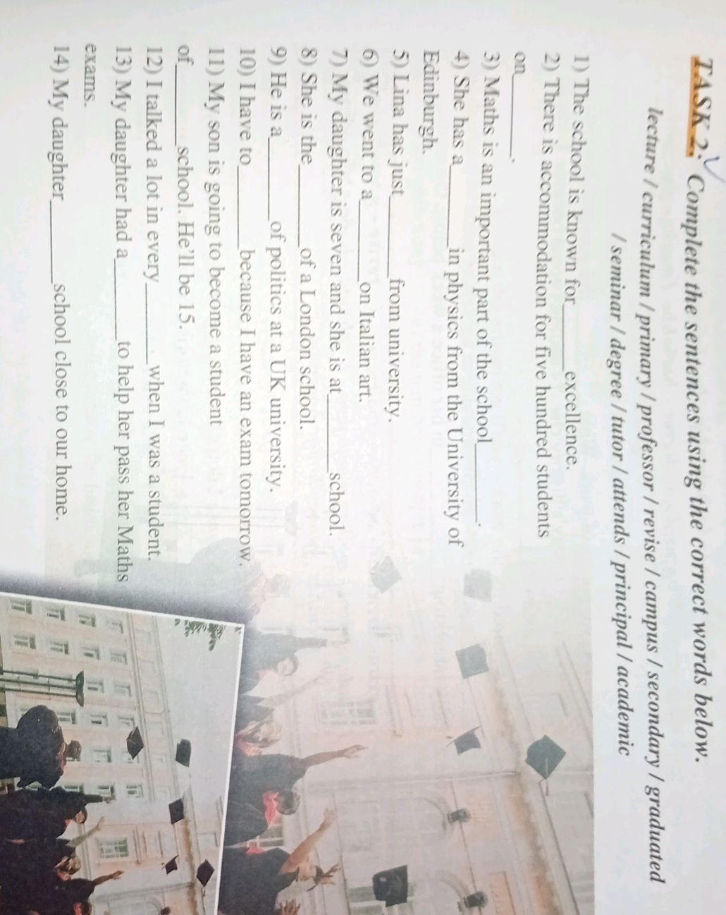 TASK 2. Complete the sentences using the | StudyX