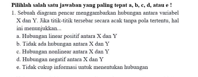 Pilihlah salah satu jawaban yang paling | StudyX