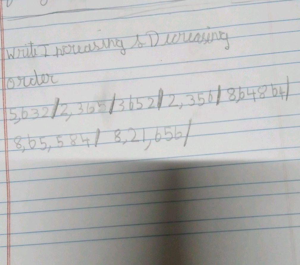 Write in increasing decreasing order | StudyX