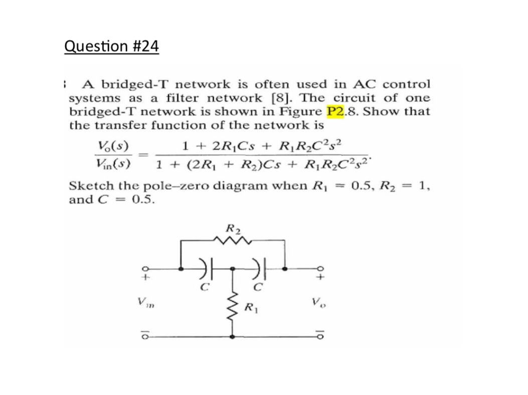 Question #24 A bridged-T network is often | StudyX