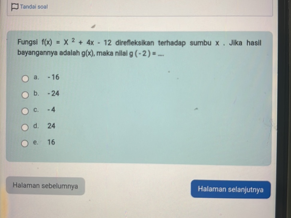 Fungsi f(x) = X^2 + 4x - 12 direfleksikan | StudyX