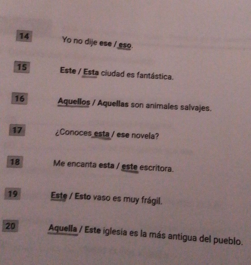 14 Yo no dije ese / eso. 15 Este / Esta | StudyX