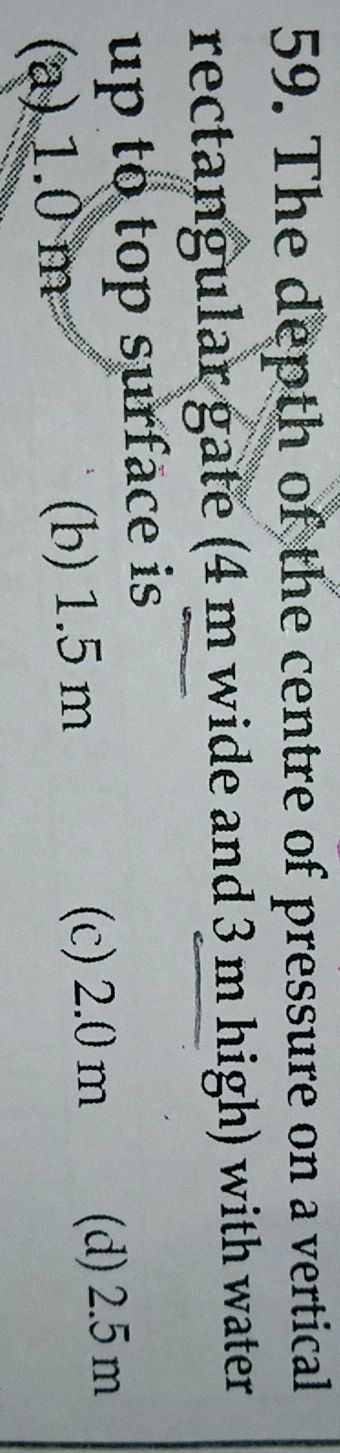 59. The depth of the centre of pressure on a | StudyX