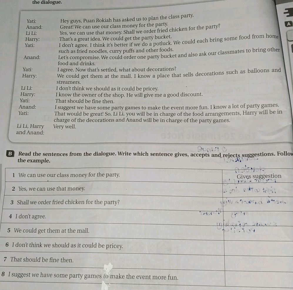 Read the sentences from the dialogue. Write | StudyX