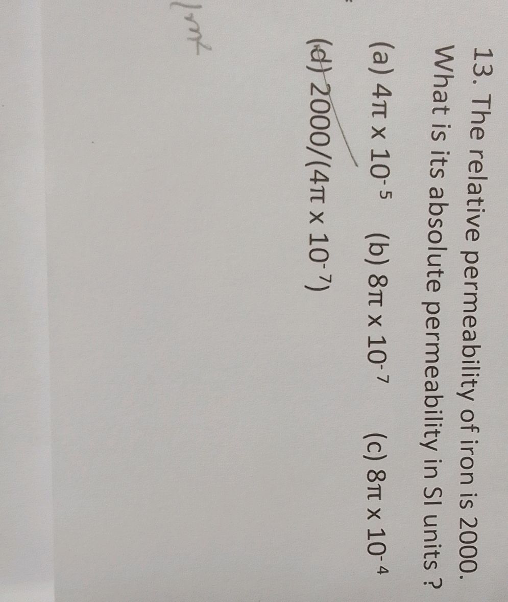13. The relative permeability of iron is | StudyX