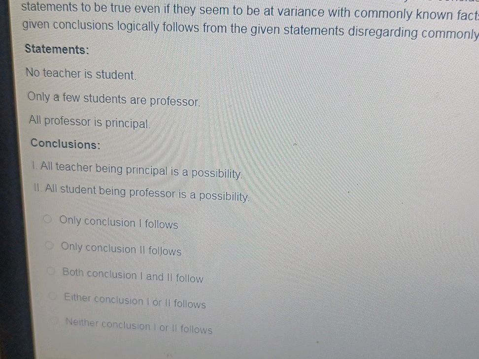 Statements: No teacher is student. Only a | StudyX