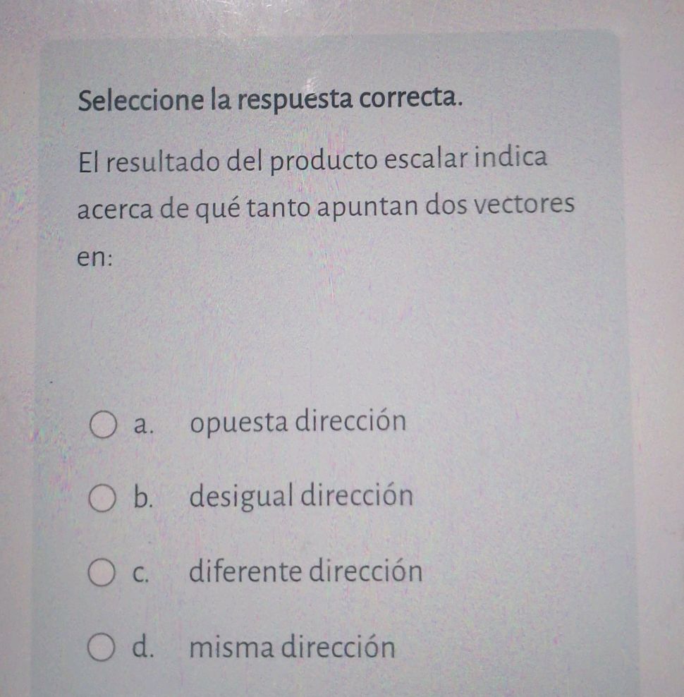 Seleccione la respuesta correcta. El | StudyX