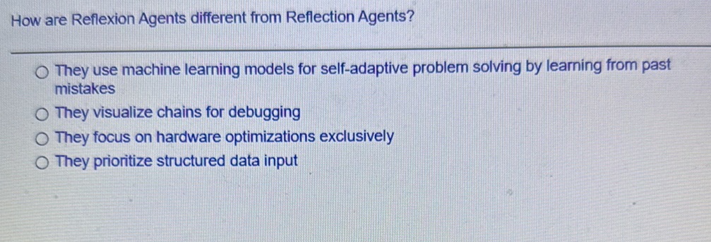 How are Reflexion Agents different from | StudyX