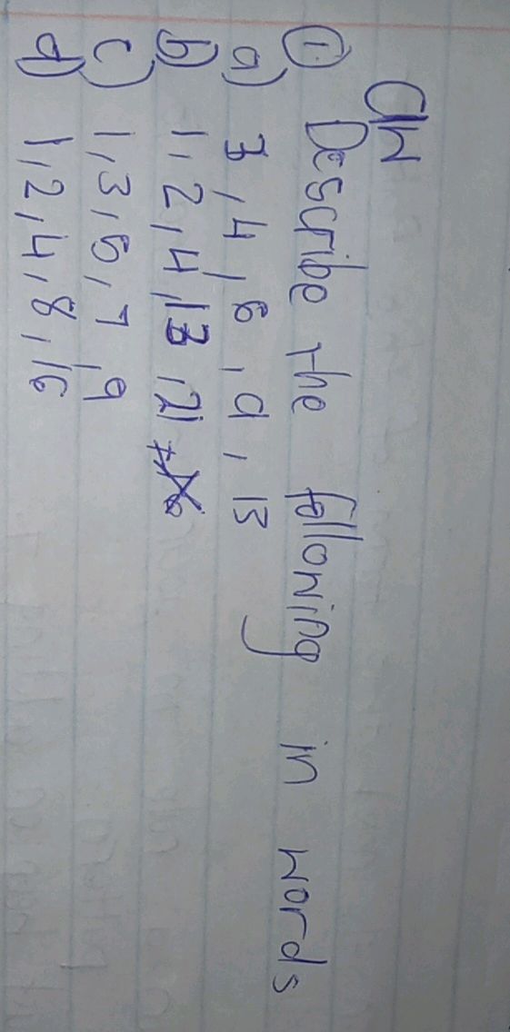 ① Describe the following in words a) 3, 4,