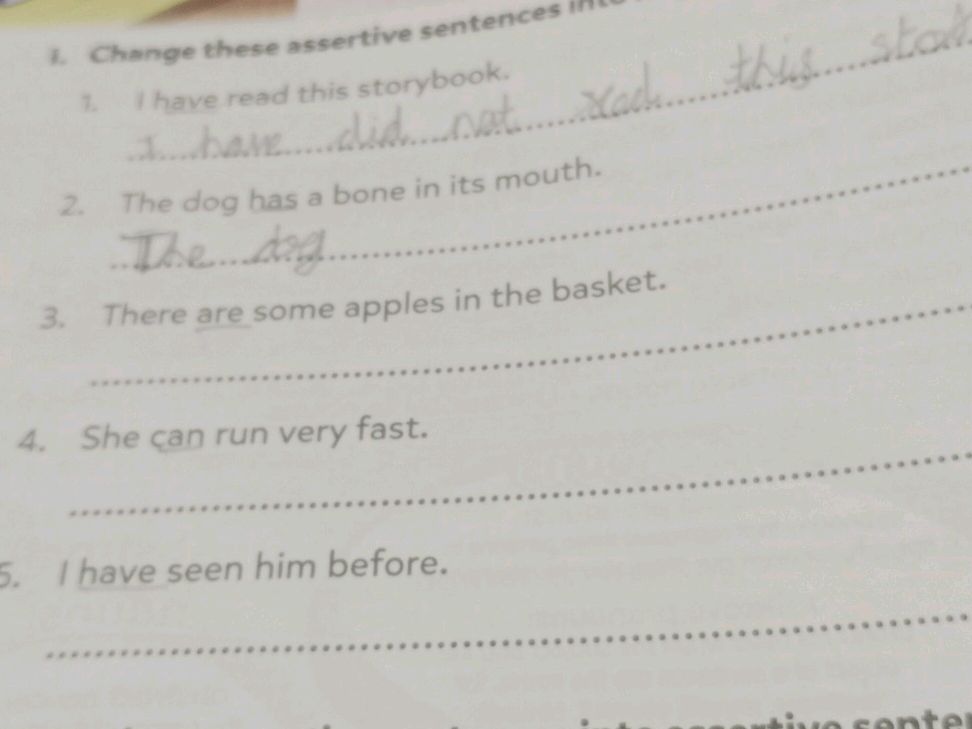 1. Change these assertive sentences 1. I | StudyX