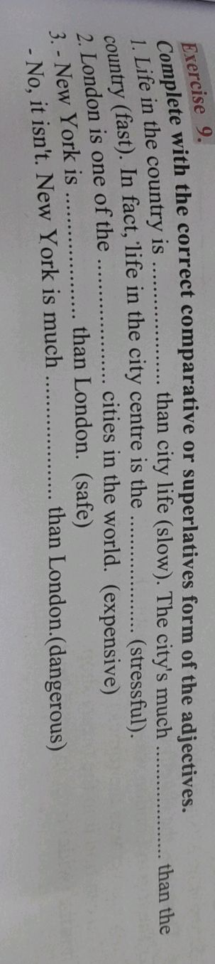 Complete with the correct comparative or | StudyX