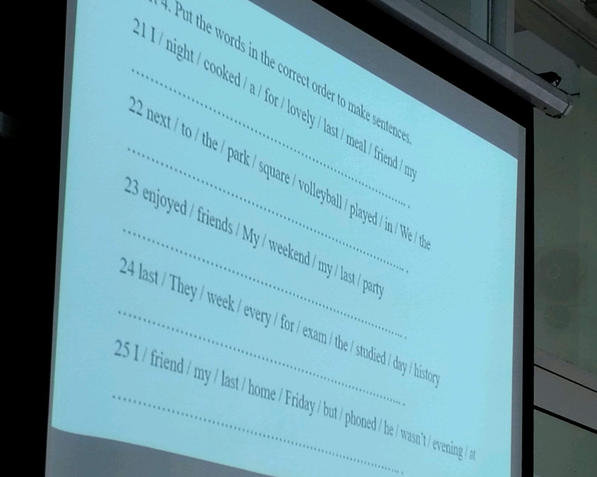 4. Put the words in the correct order to | StudyX