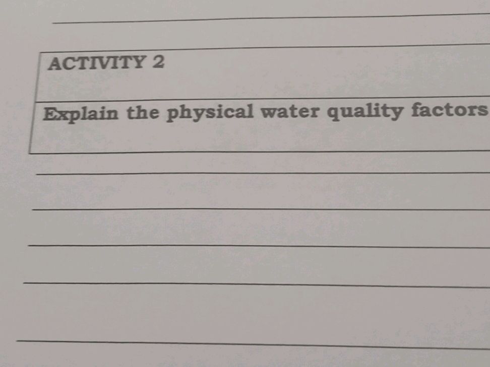 ACTIVITY 2 Explain the physical water | StudyX