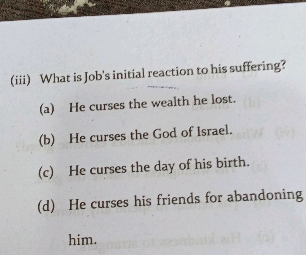 (iii) What is Job's initial reaction to his