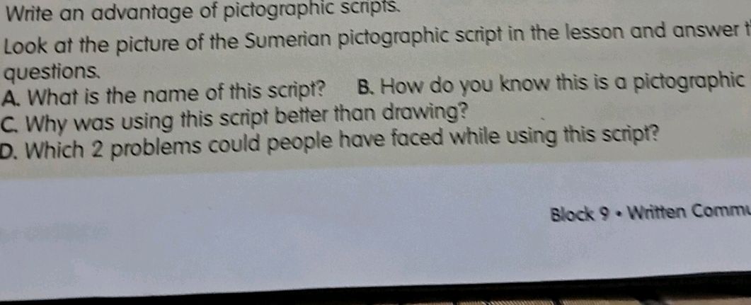 Write an advantage of pictographic scripts. | StudyX