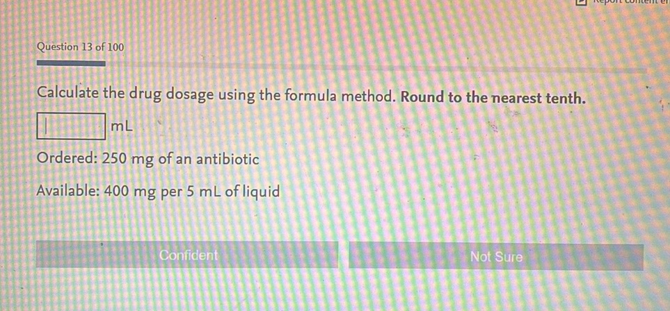 Calculate the drug dosage using the formula | StudyX