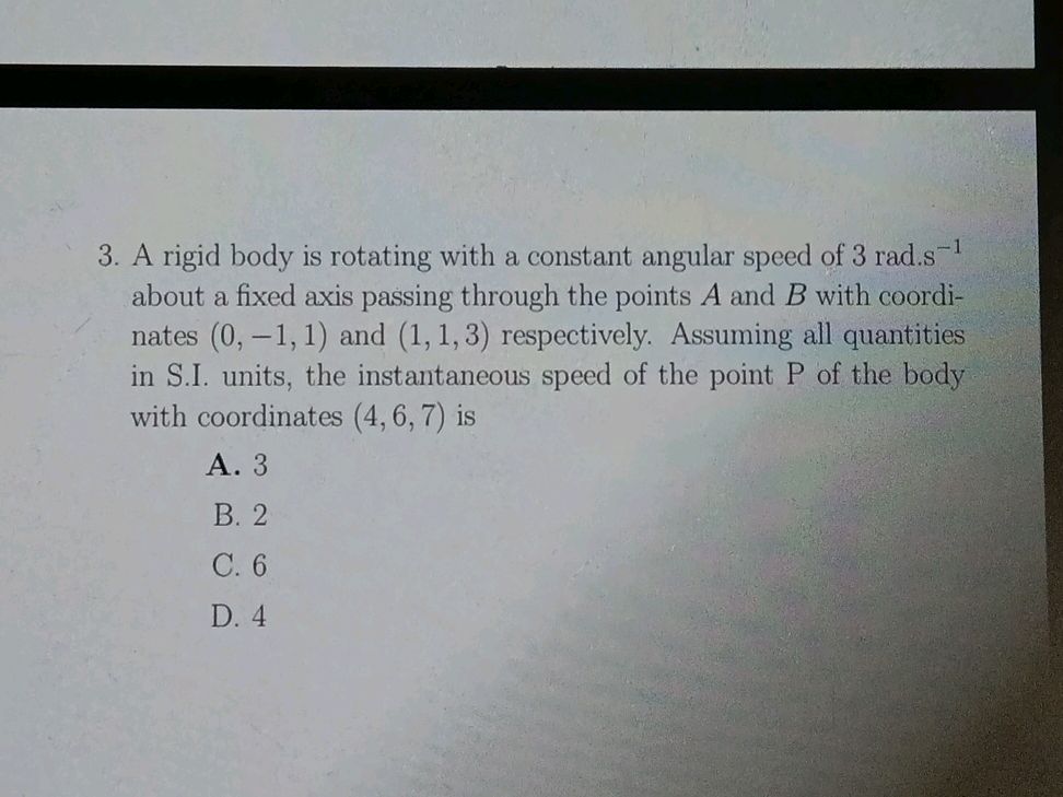 3. A rigid body is rotating with a constant | StudyX
