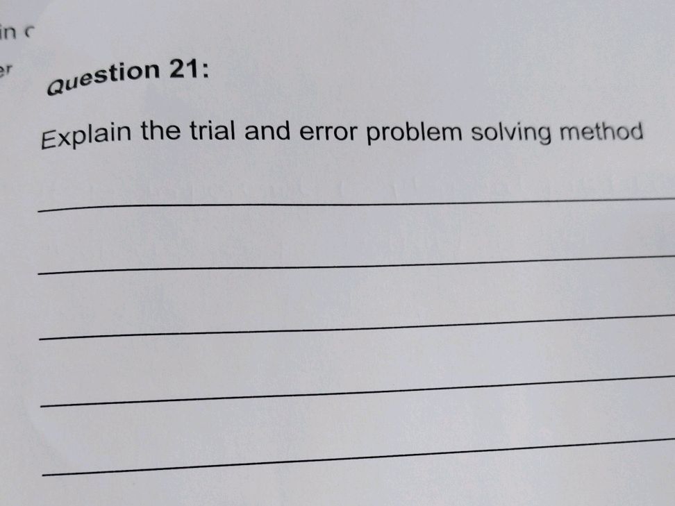 Question 21: Explain the trial and error | StudyX