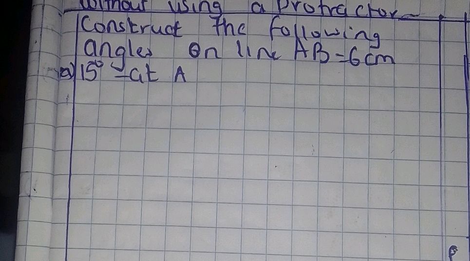 Construct the following angles on line AB = | StudyX