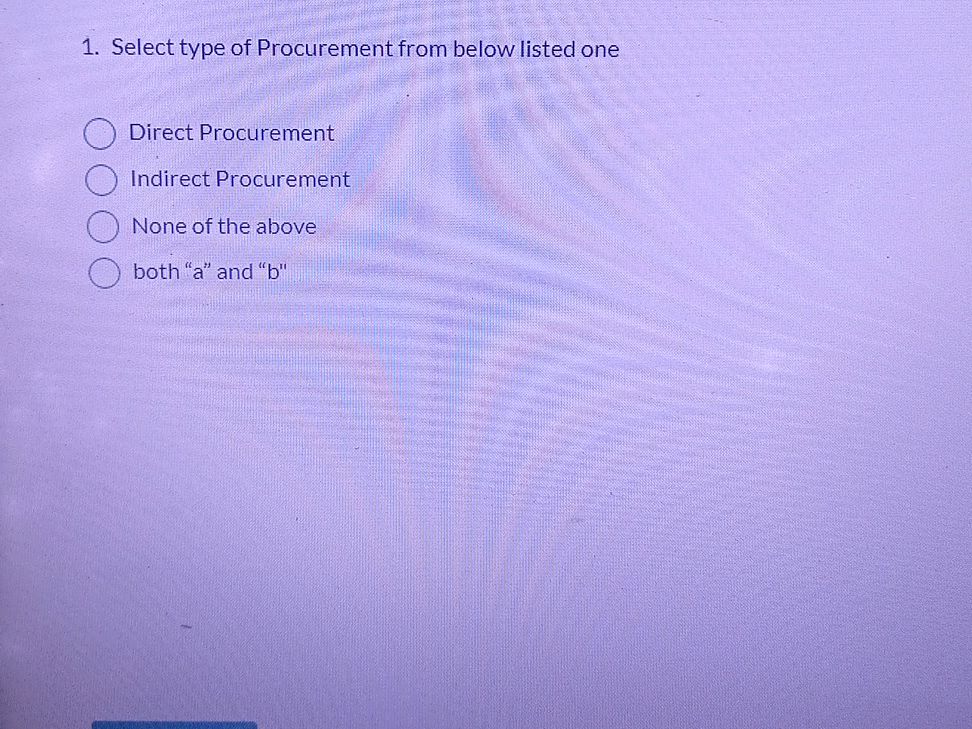 1. Select type of Procurement from below | StudyX