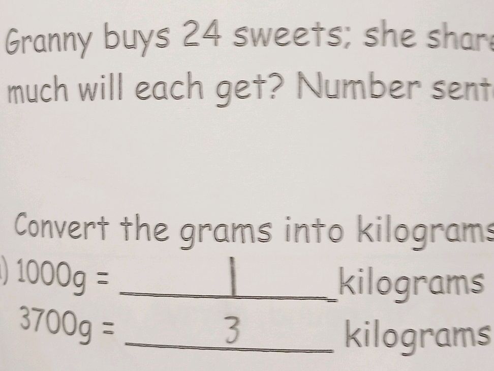 Convert the grams into kilograms 1) 1000g = | StudyX